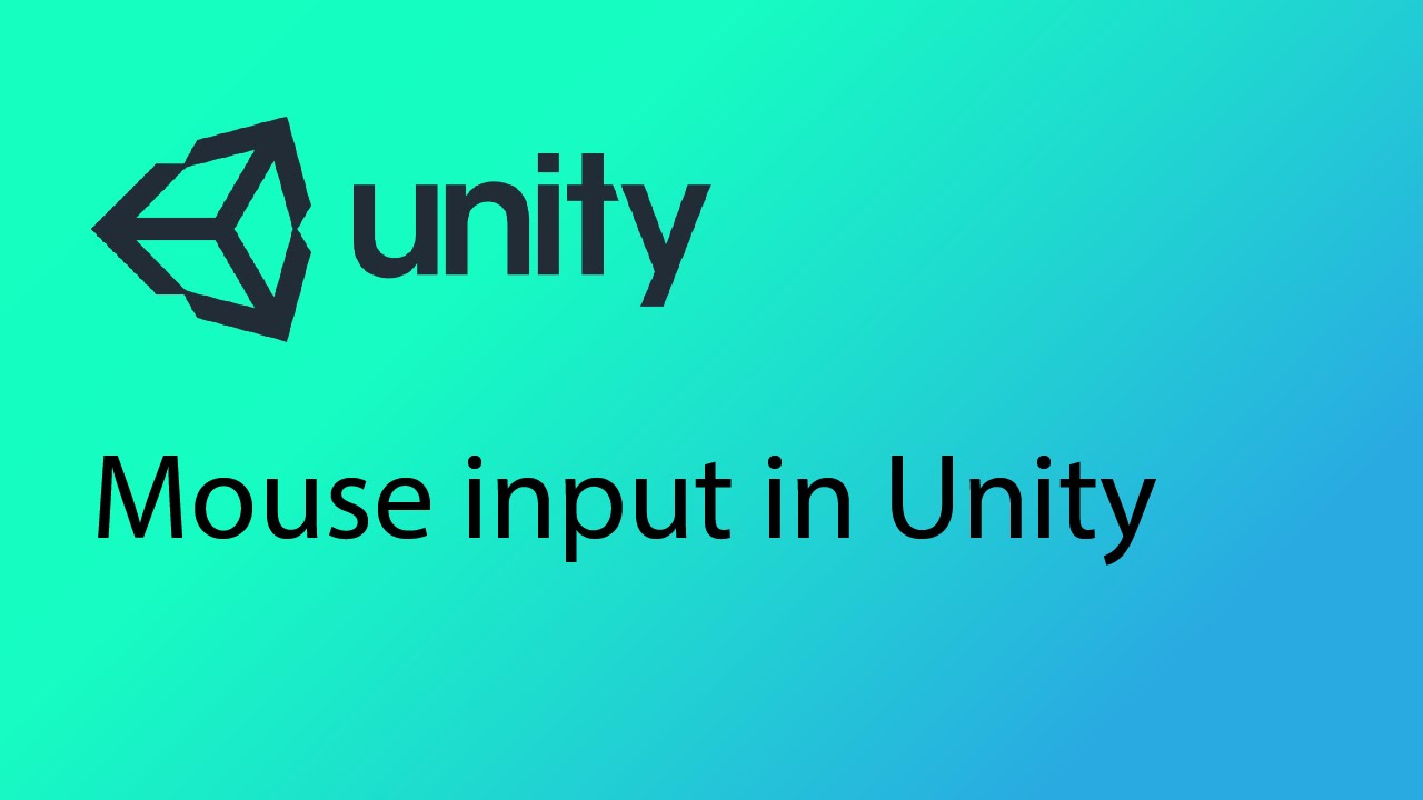Unity Tutorial 21 - Mouse input