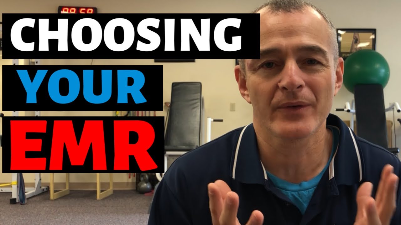 Choosing the best EMR for your physical therapy practice in 2020