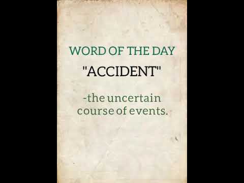 Word "ACCIDENT" meaning