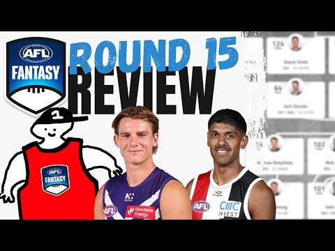 Round 15 Review | AFL Fantasy 2025