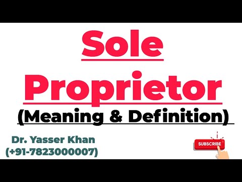 Sole Proprietor | Meaning Of Sole Proprietor | Definition Of Sole Proprietor