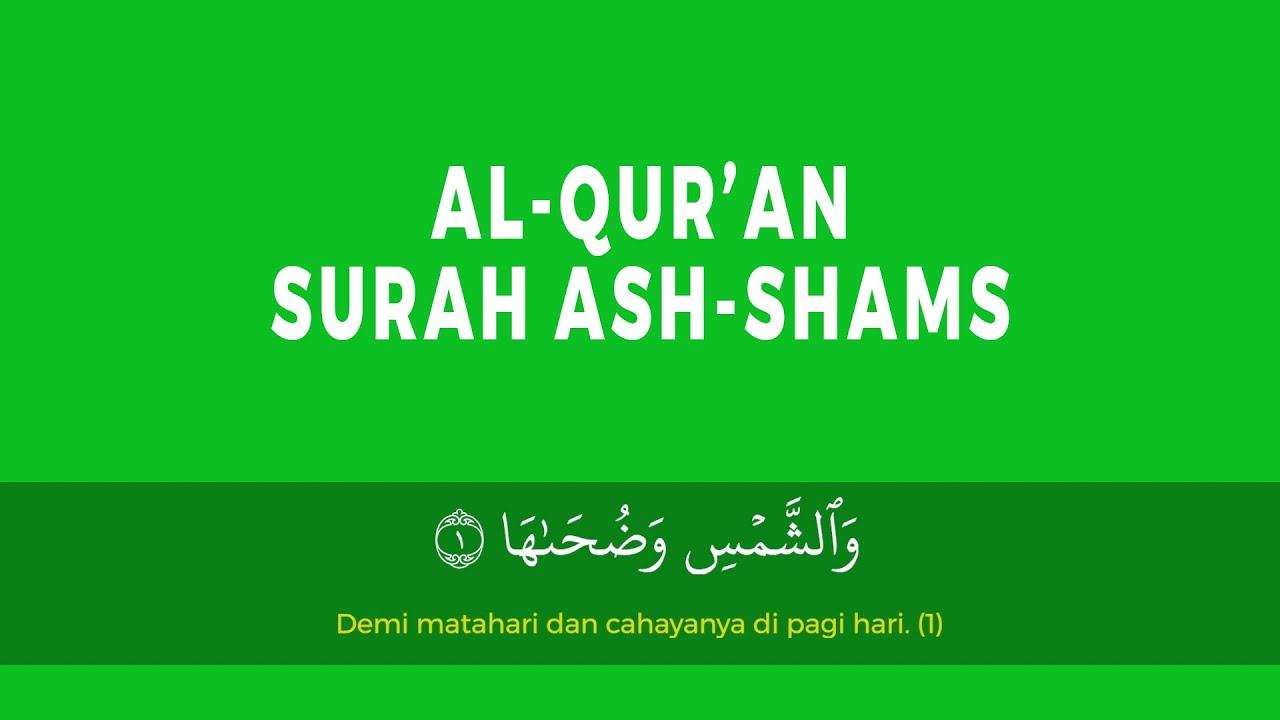 Free Green Screen Al Qur an 91 Surah Ash Shams