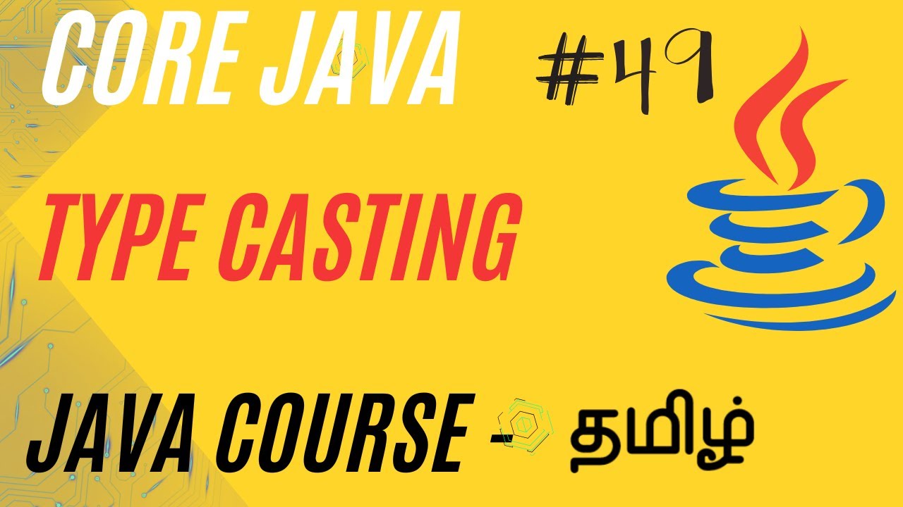 Type Casting in Java | Java Course in Tamil | Ganesh Teaching Studio #javatamil