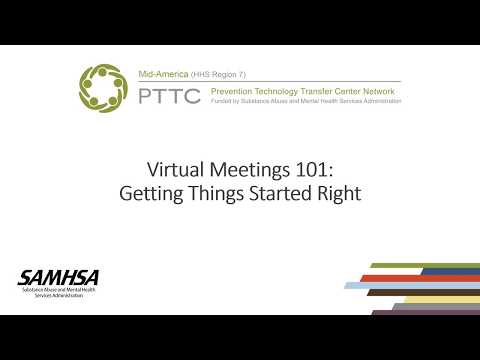 Virtual Meetings 101: Getting Things Started Right
