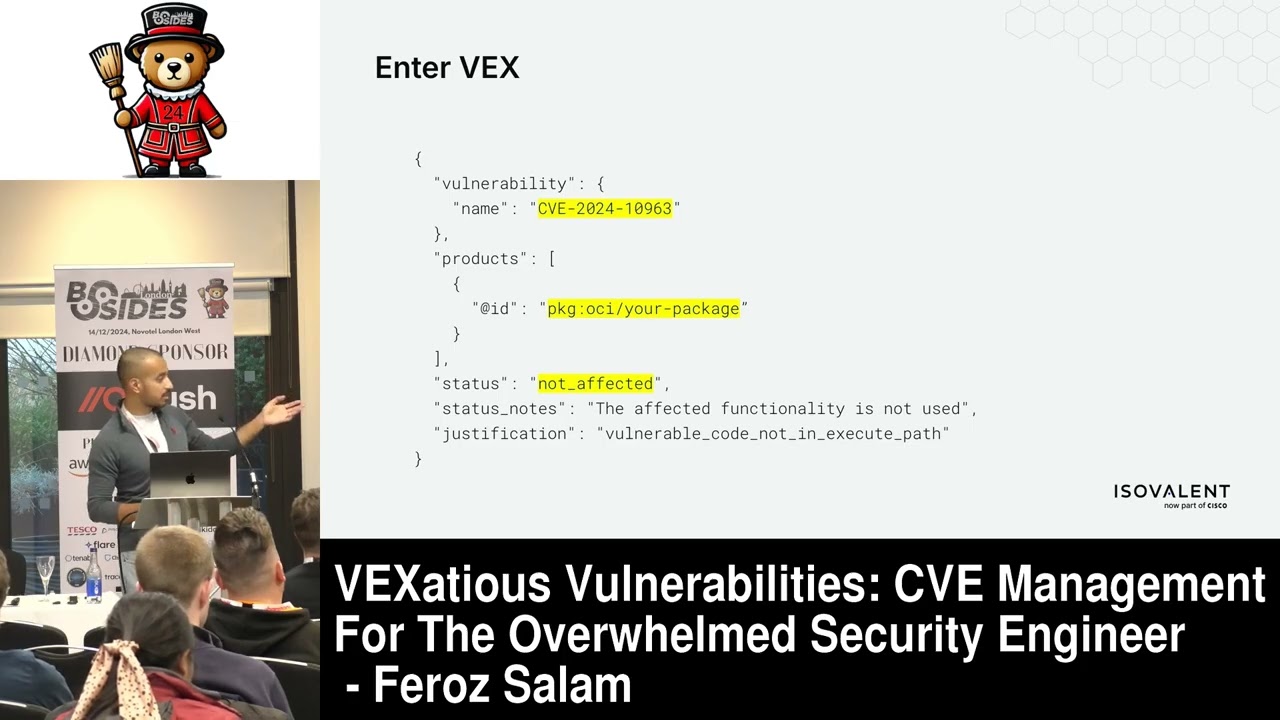VEXatious Vulnerabilities: CVE Management For The Overwhelmed Security Engineer - Feroz Salam