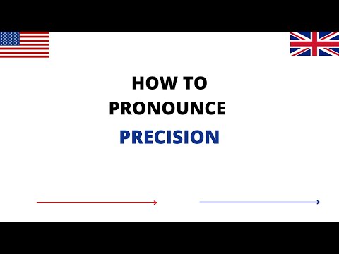 How To Pronounce PRECISION In English | PRECISION Pronunciation | How To Say PRECISION