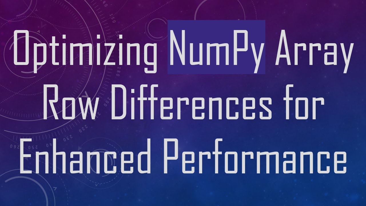 Optimizing NumPy Array Row Differences for Enhanced Performance