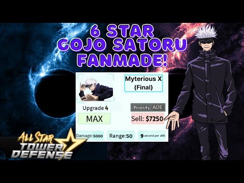 6 STAR GOJO SATORU ALL STAR TOWER DEFENSE (FAN-MADE CONCEPT)