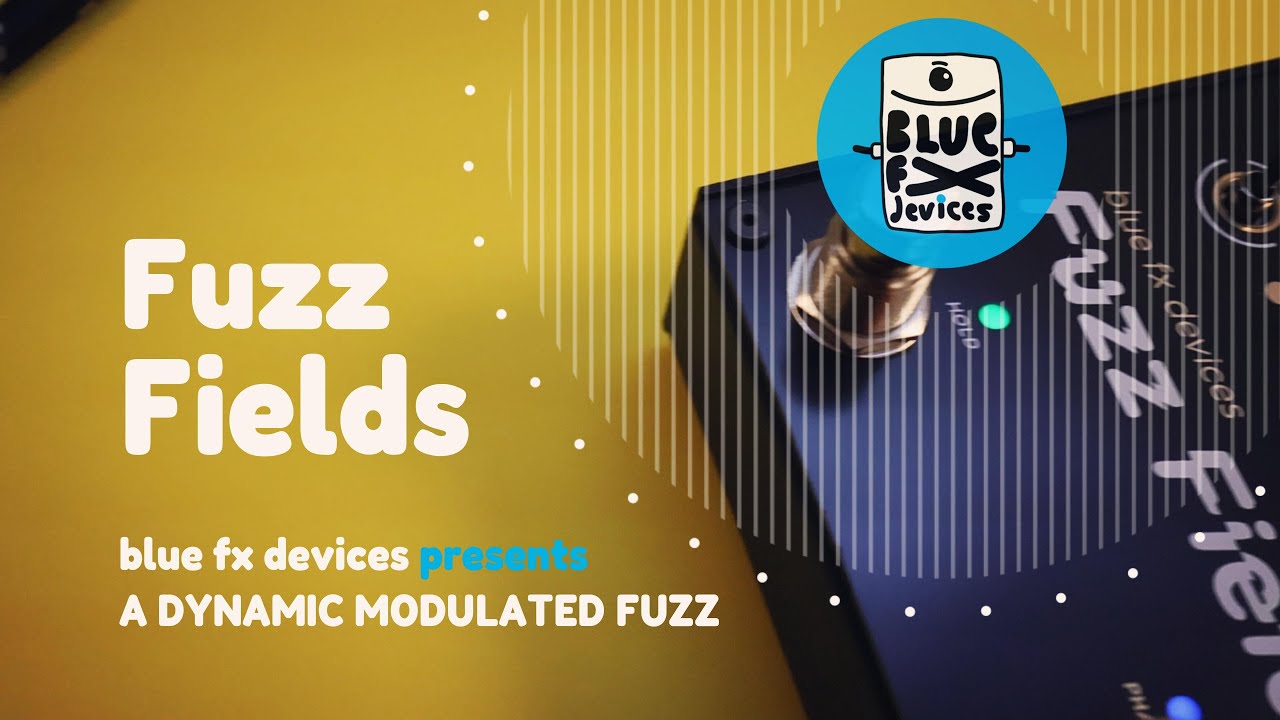 Fuzz Fields - Screaming Fuzz with Dynamic Modulation
