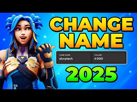 How to Change Name in Valorant 2025
