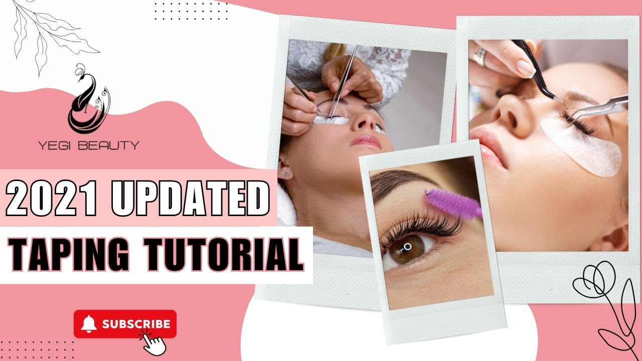 Perfect Lash Taping Techniques: Avoid Common Mistakes & Ensure Client Comfort | Yegi Beauty
