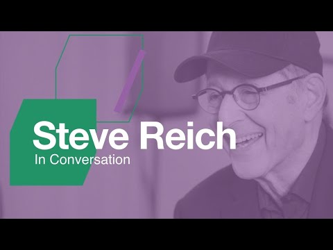 Steve Reich in Conversation at Trinity Laban