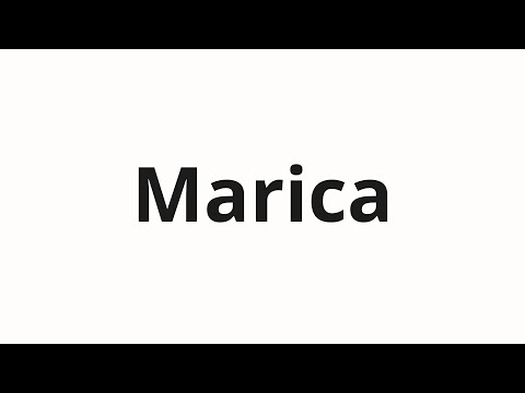 How to pronounce Marica
