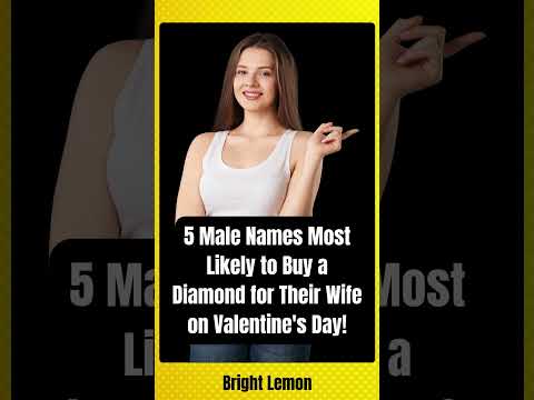 5 Male Names Likely to Buy Diamonds on Valentine's Day! #valentine 💎❤️