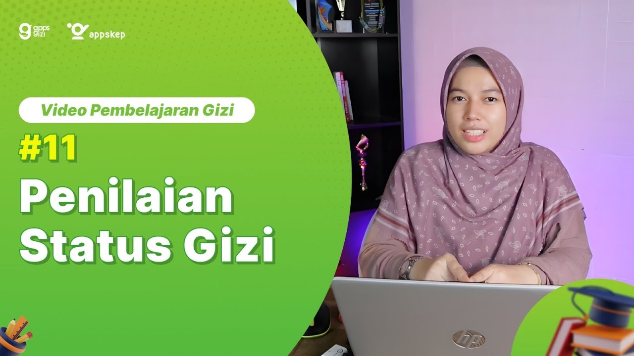 PENILAIAN STATUS GIZI