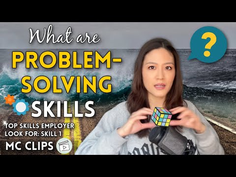 What are Problem Solving skills? | Top 5 skills employers are looking for (Clip 1)