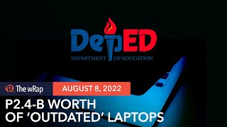 Why COA flagged DepEd for P2.4 billion worth of 'outdated' laptops