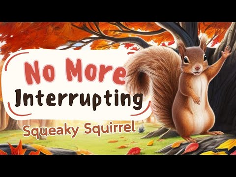 Kids interrupting all the time? | Hear this rhyming kids story | Learn Patience Respect & Listening