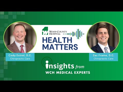 Health Matters: The Power of Chiropractic Care with Cody Estrel D.C. and Zac Frame D.C.