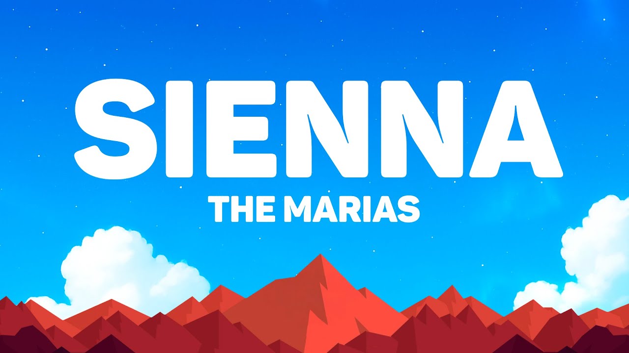 The Marías - Sienna (Lyrics)