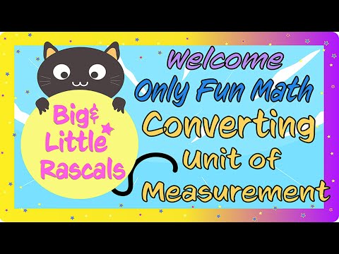 How to Convert Unit of Measurement for Kids | Convert Unit of Measurement Formula
