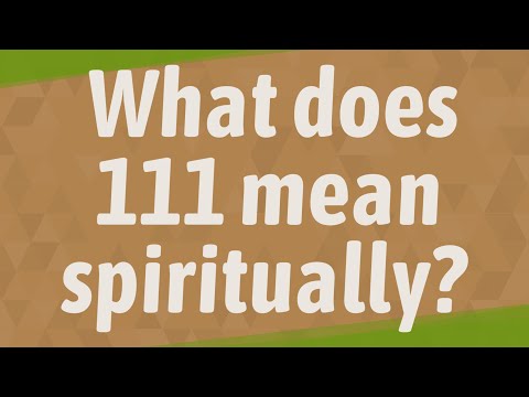 What does 111 mean spiritually?