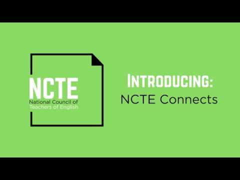 NCTE Connects Overview