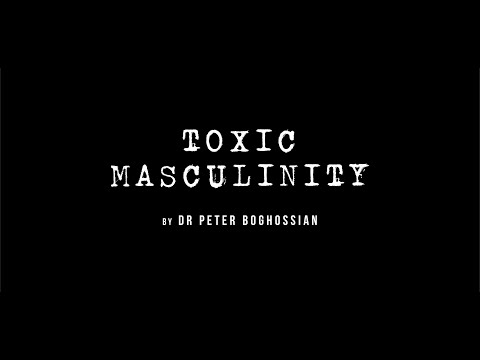 Woke in Plain English: "TOXIC MASCULINITY"