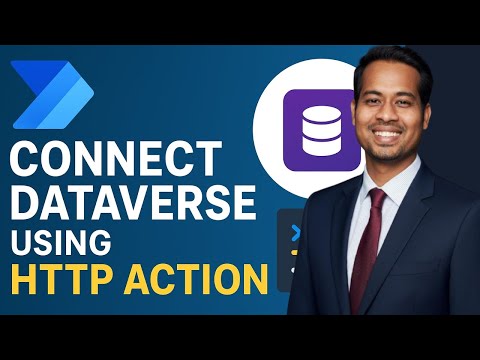 Power Automate: Dataverse HTTP Guide