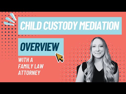 What to Know Before Your Child Custody Mediation