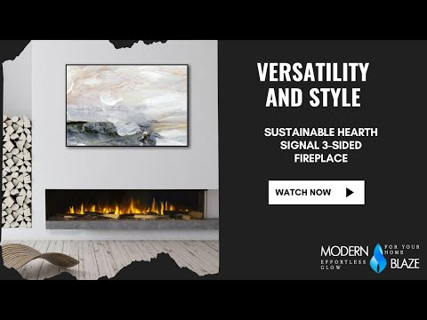 Versatility and Style - Sustainable Hearth Signal 3-Sided Fireplace