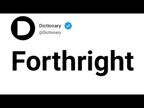 Forthright Meaning In English