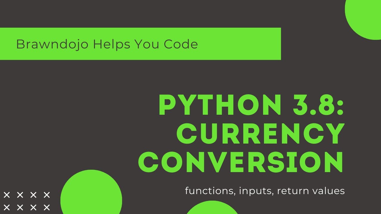 Python Problem 5: Currency conversion and importing