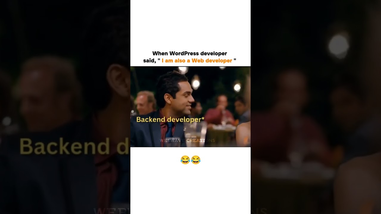 When a WordPress Developer Says ‘I’m a Web Developer’ to Frontend & Backend Devs