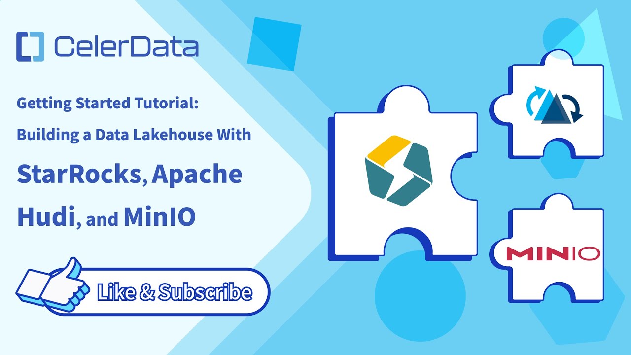 Getting Started Tutorial: Building a Data Lakehouse With StarRocks, Apache Hudi, and MinIO