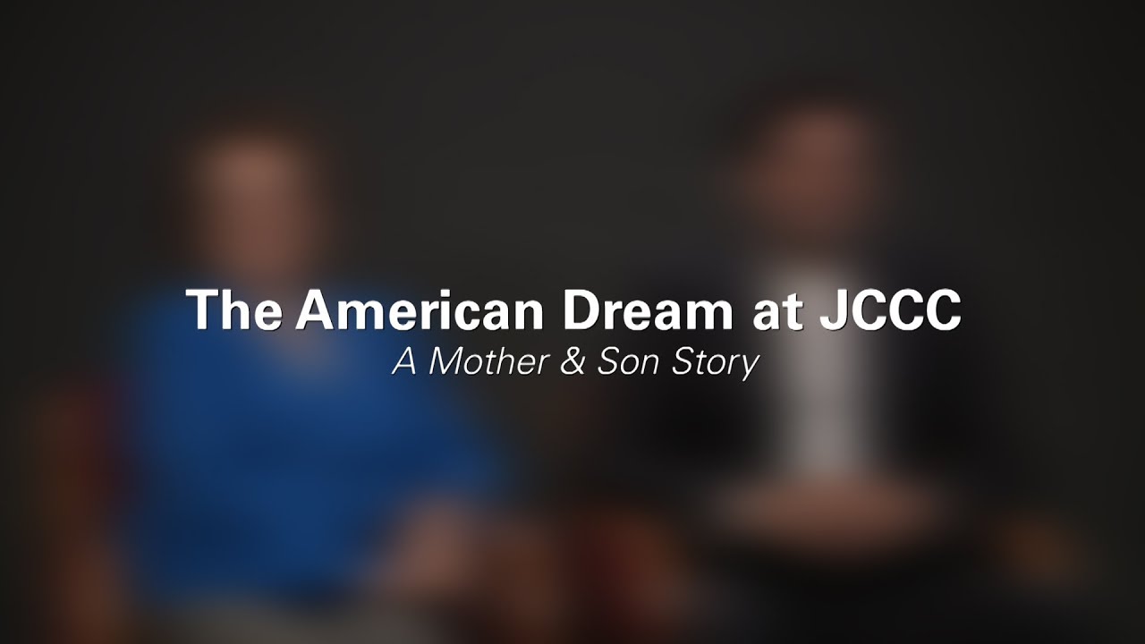 The American Dream at JCCC: A Mother & Son Story