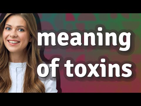Toxins | meaning of Toxins