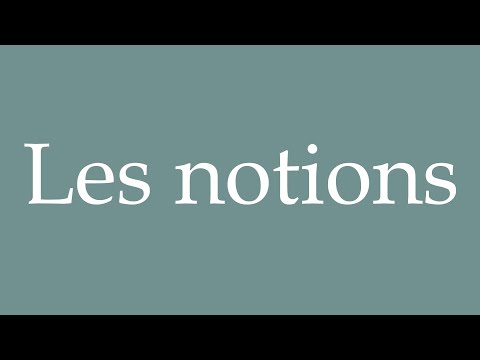 How to Pronounce ''Les notions'' (The notions) Correctly in French