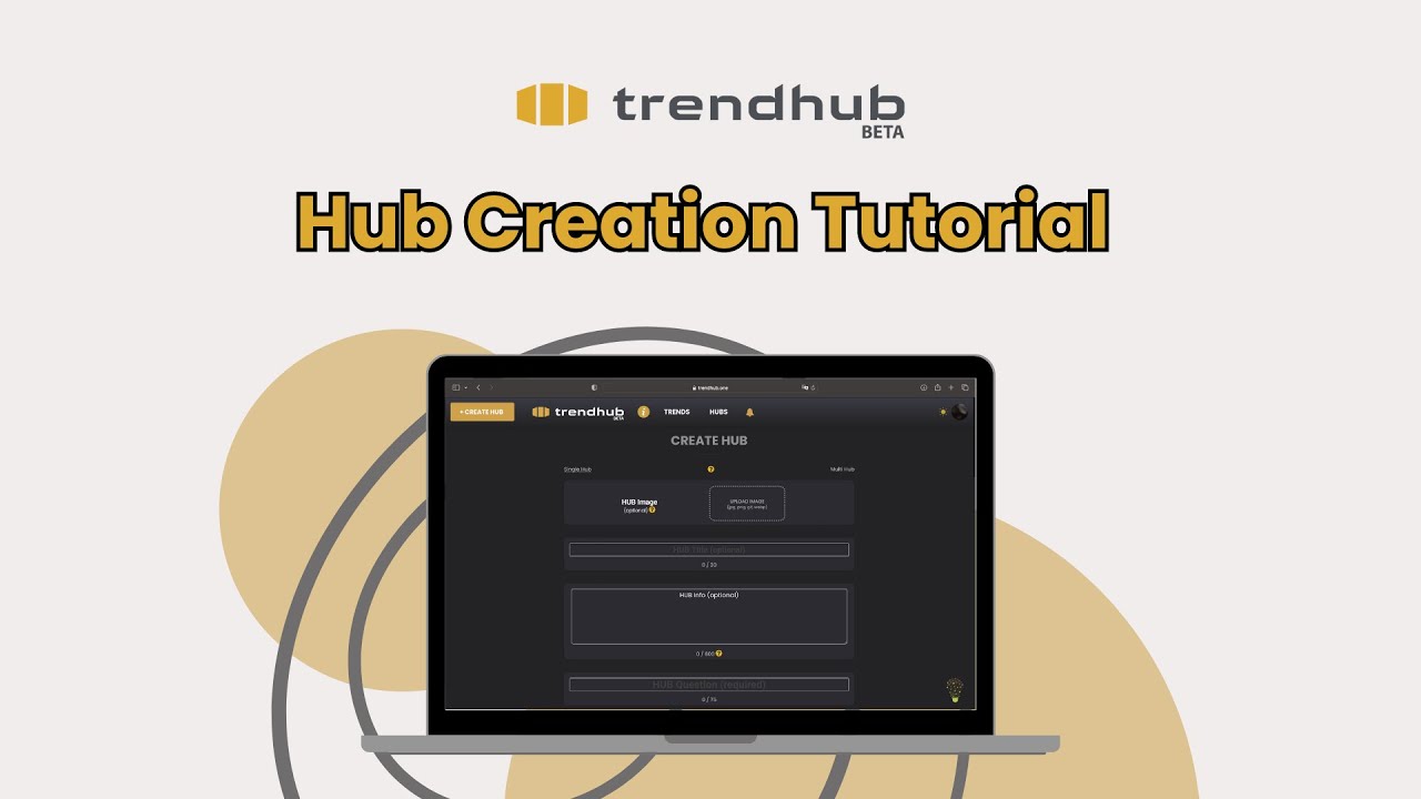 Hub Creation Tutorial