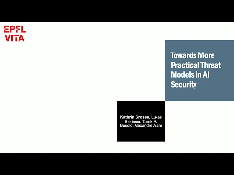 USENIX Security '24 - Towards More Practical Threat Models in Artificial Intelligence Security