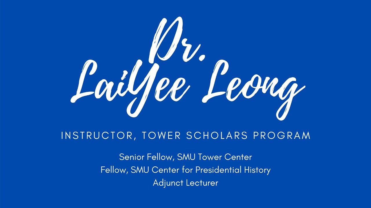 Tower Scholars Program - Instructor Perspective with Dr. LaiYee Leong (PPIA 3301)