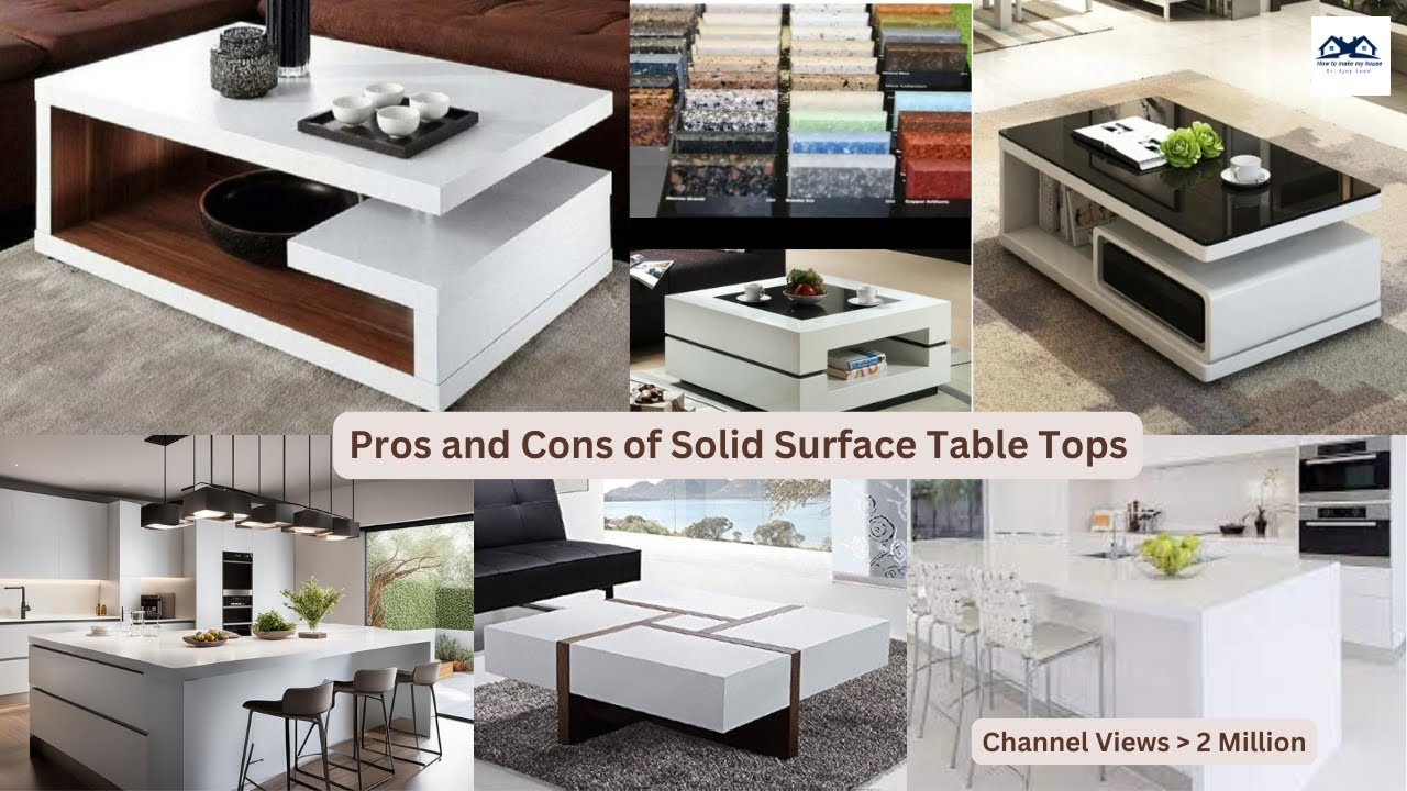 Pros and Cons of Solid Surface Table Tops | Solid Surface Tabletops: Basics to Know Before You Buy