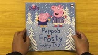 Peppas Frosty Fairytale - Read Aloud Peppa Pig Book For Children And ...