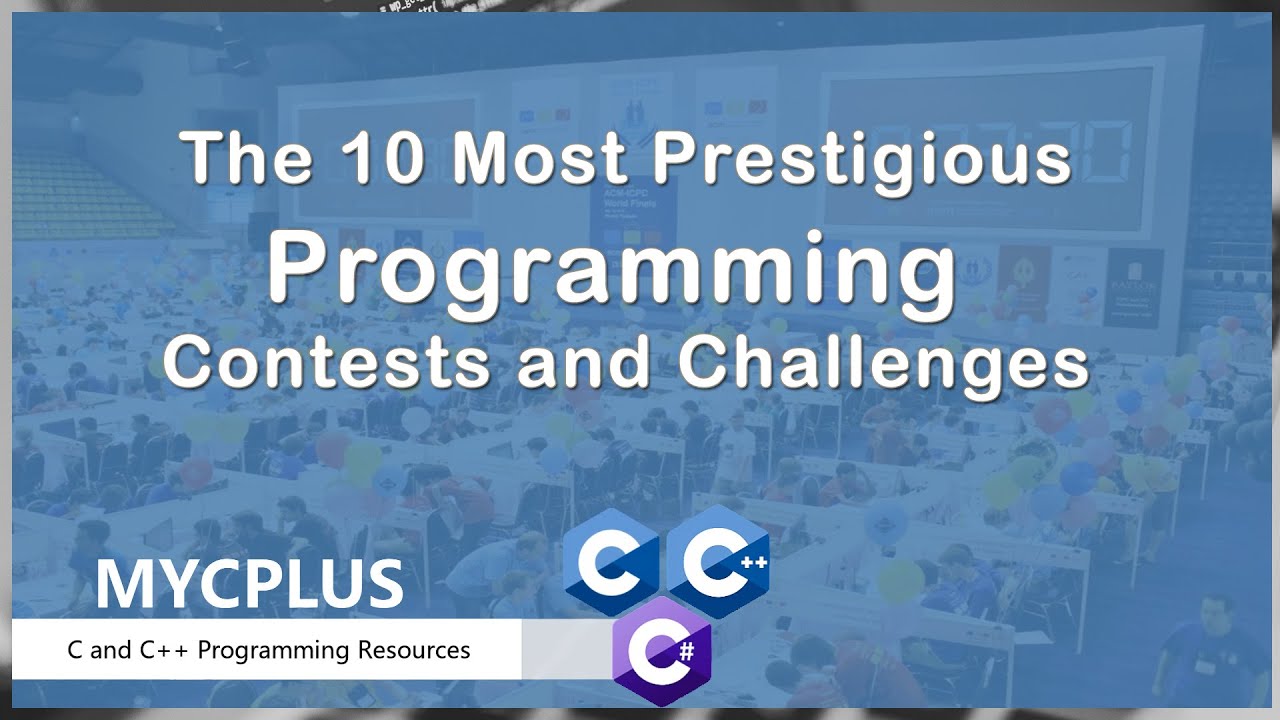 The 10 Most Prestigious Programming Contests and Challenges