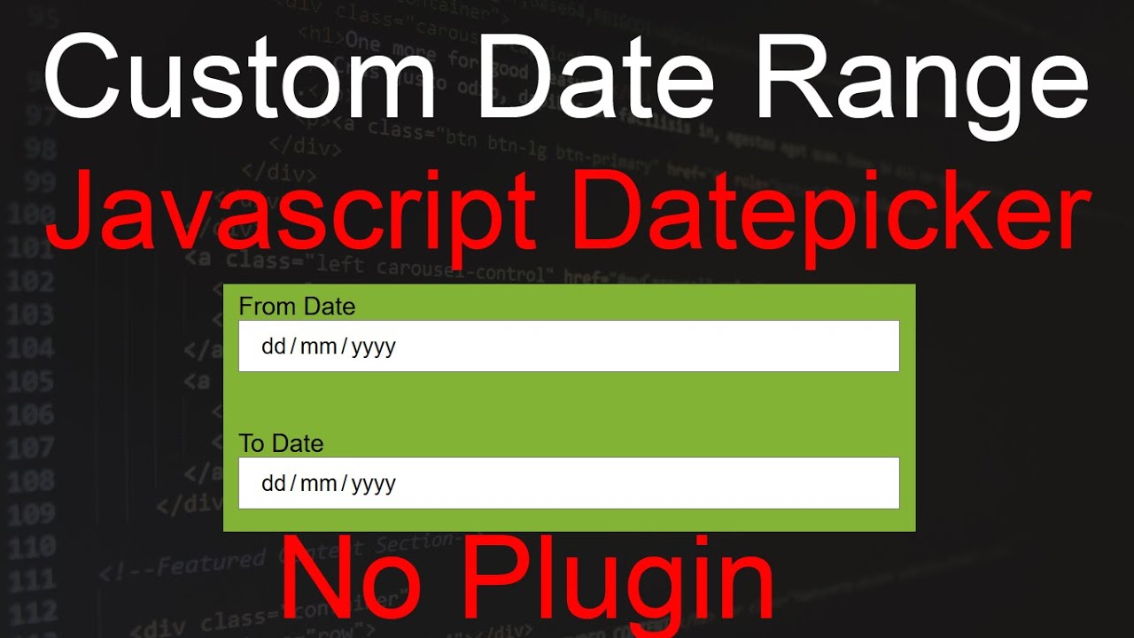 HTML5 Date Range with simple jQuery | Date Range custom jQuery | custom javascript date picker