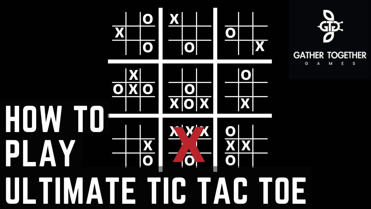 How To Play Ultimate Tic Tac Toe