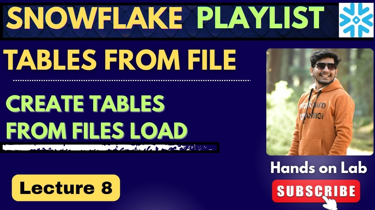 8. Create Table from Files in Snowflake | Load Data from CSV/JSON