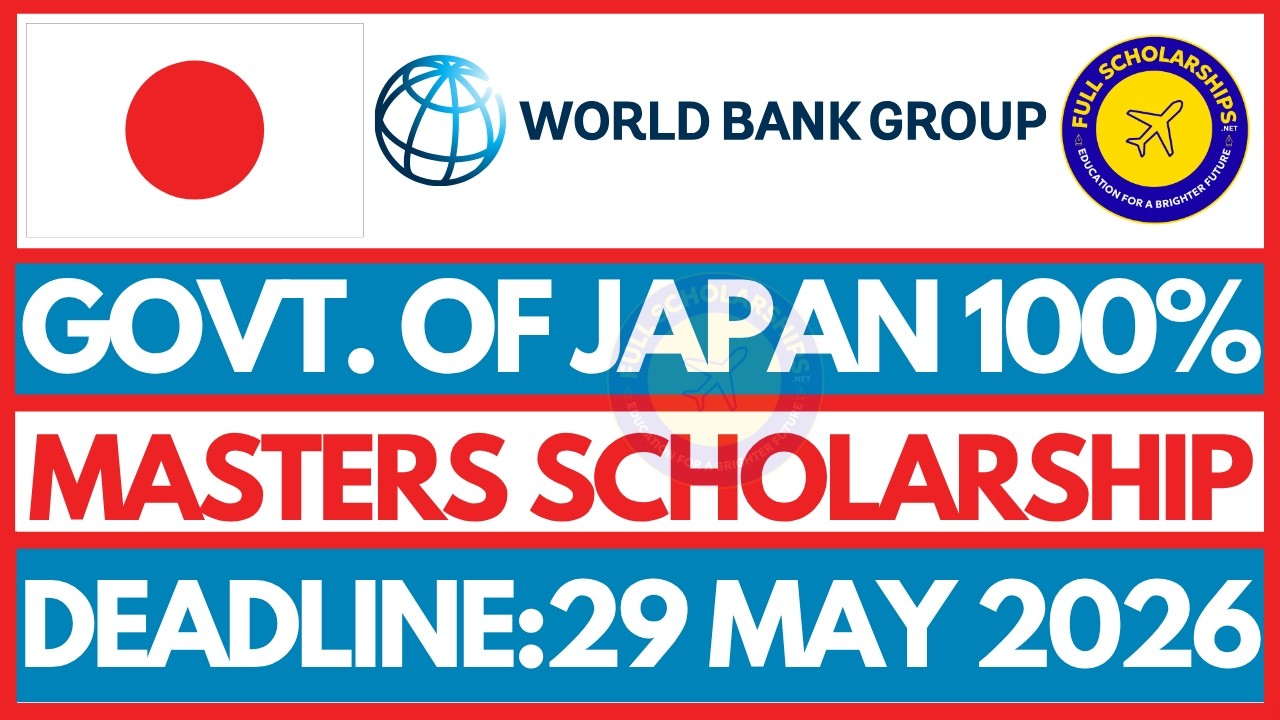 Japan World Bank Scholarship 2026 | Fully Funded Masters in Japan (Step-by-Step Application Guide)