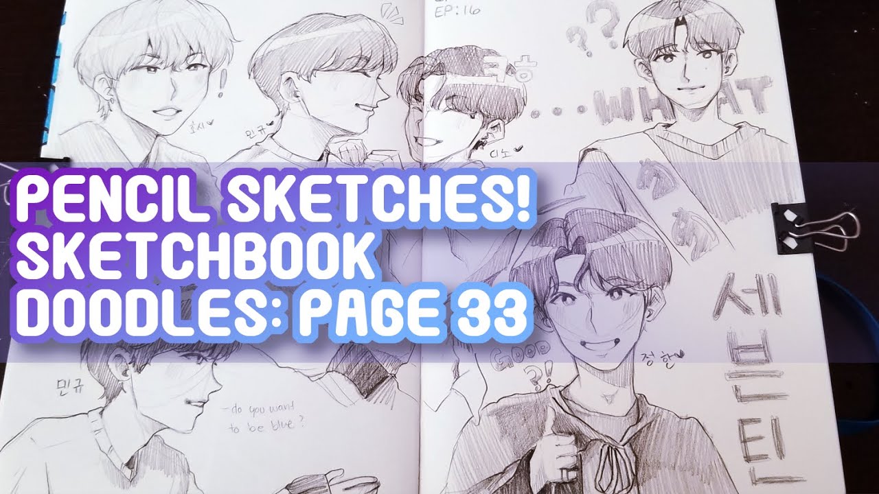 Finally More Pencil Sketches! |Sketchbook Doodles Page: 33|