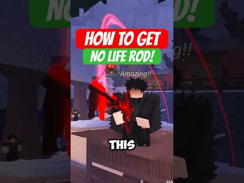???? HOW TO GET THE “NO LIFE ROD” IN ROBLOX FISCH ???? #robloxfyp #fisch #roblox